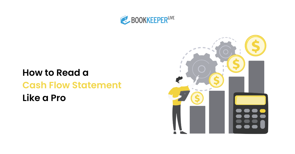 How to Read a Cash Flow Statement Like a Pro | by Bookkeeperlive | Medium