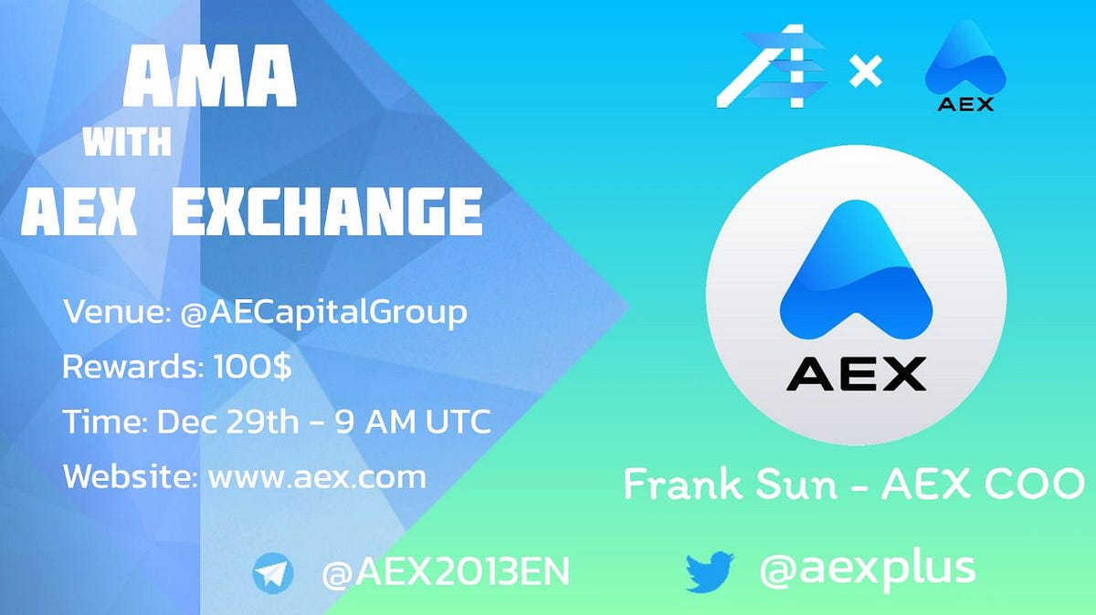 AMA RECAP: AE Capital x AEX Exchange | by AE Capital | Medium