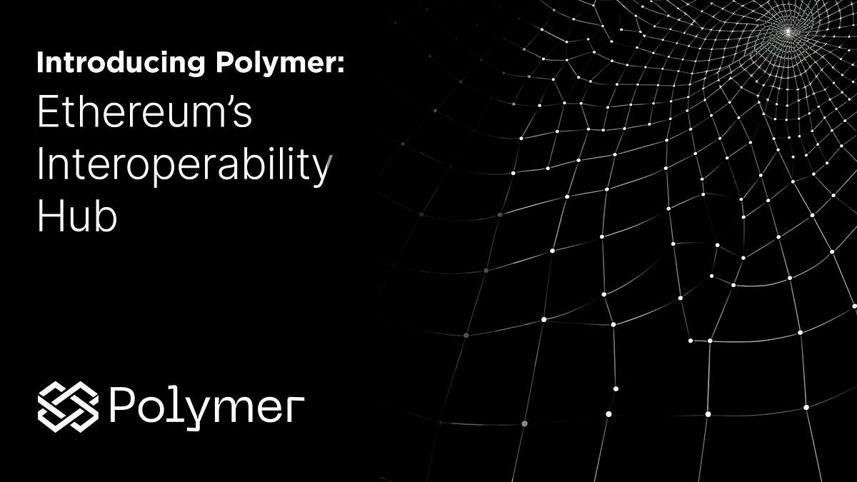 Introducing Polymer.. Polymer Labs — building an Ethereum… | by Daniil ...