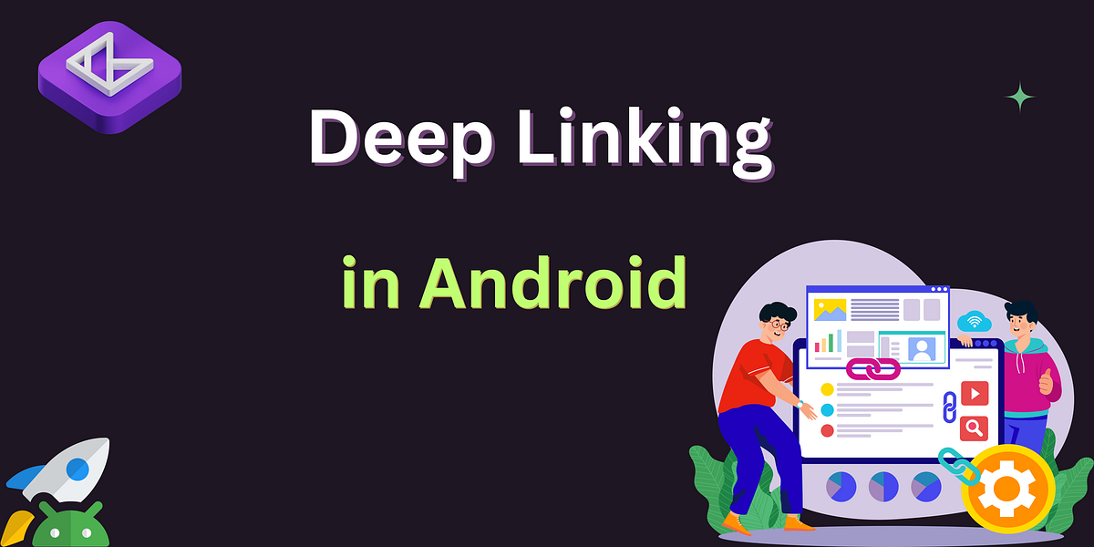 Deep Linking in Android. Deep linking is a powerful feature in… | by Anand Gaur | Medium