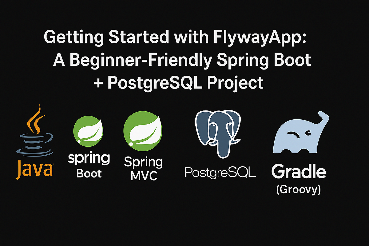 Getting Started with FlywayApp: A Beginner-Friendly Spring Boot + PostgreSQL Project | by Devam ...