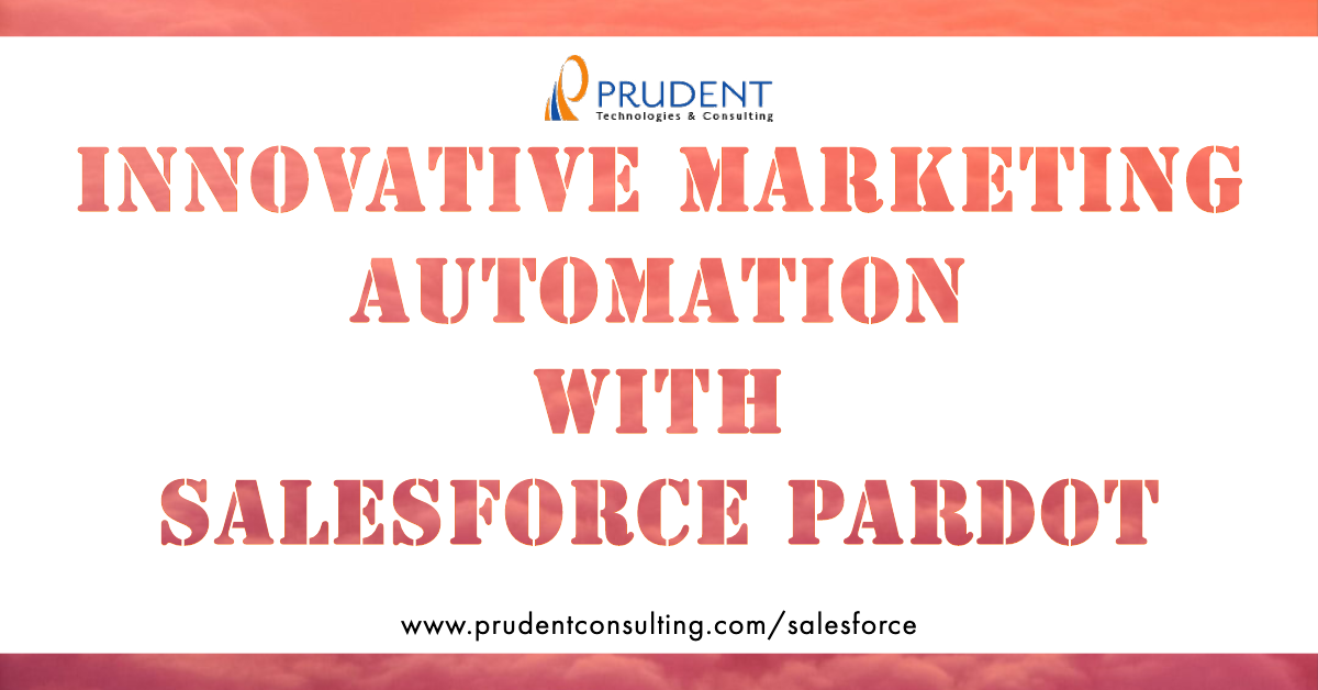 Innovative Marketing Automation with Salesforce Pardot | by Rajesh CV ...