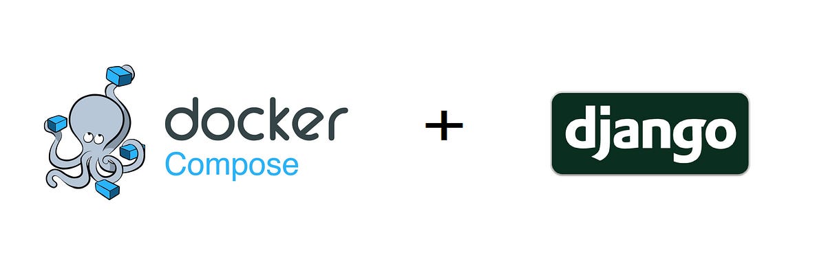 Quickstart Docker Compose And Django By Shivam Pathak Medium