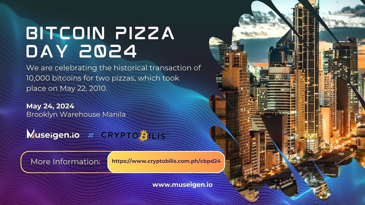 CryptoBilis presents ‘Bitcoin Pizza Day 2024’ in collaboration with Satoshi Labs and Trezor: The ...