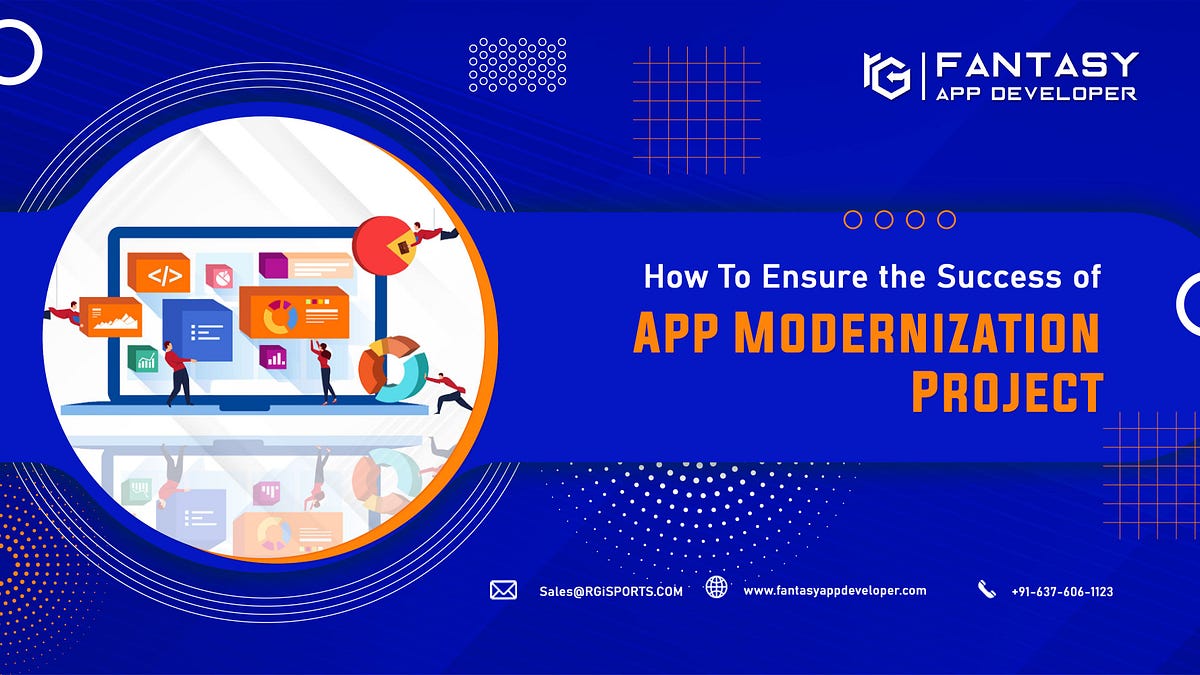 How To Ensure the Success of the App Modernization Project | by The ...