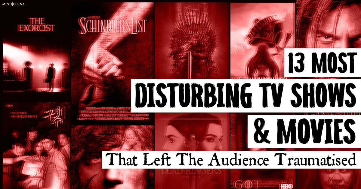 13 of the Most Disturbing Movies and Darkest Series That Left the ...
