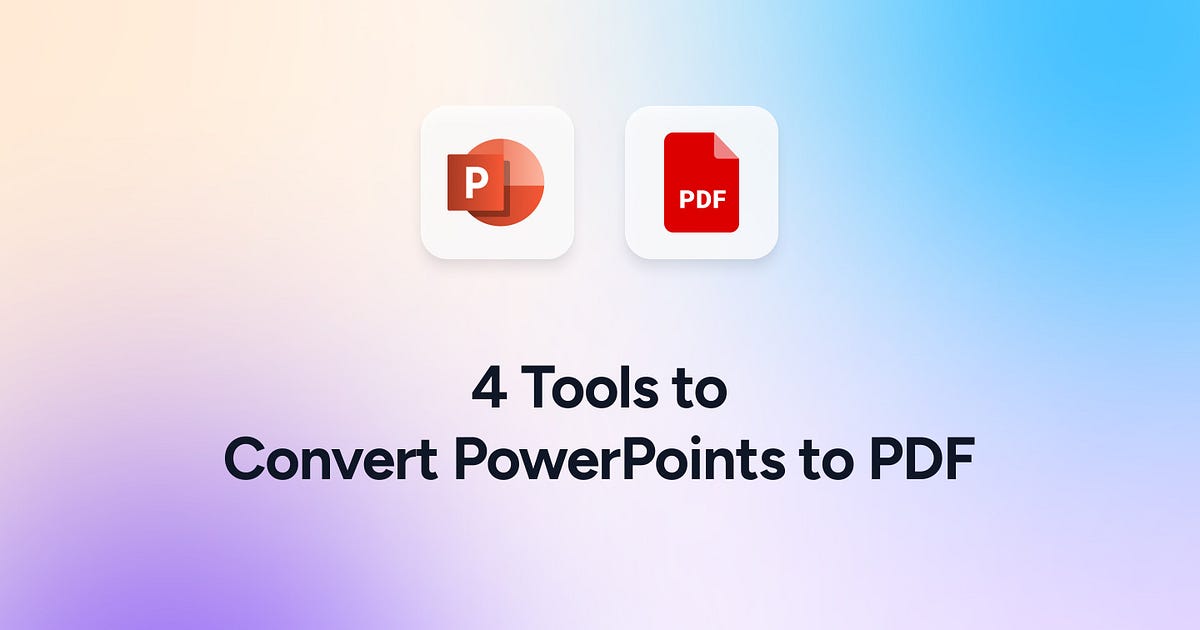 The 4 Best Free PPTX to PDF Converters | by Valentin Nogues | Medium