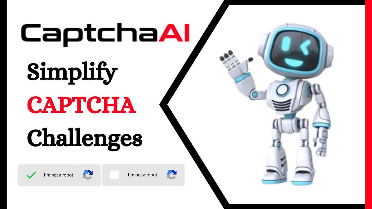 How OCR Solvers Can Simplify CAPTCHA Challenges | by Global Tech | Medium