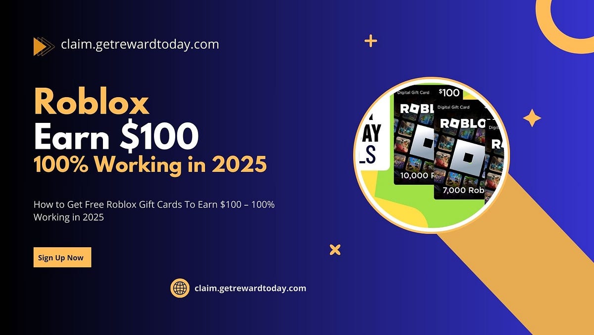 How to Get Free Roblox Gift Cards To Earn $100–100% Working in 2025 ...