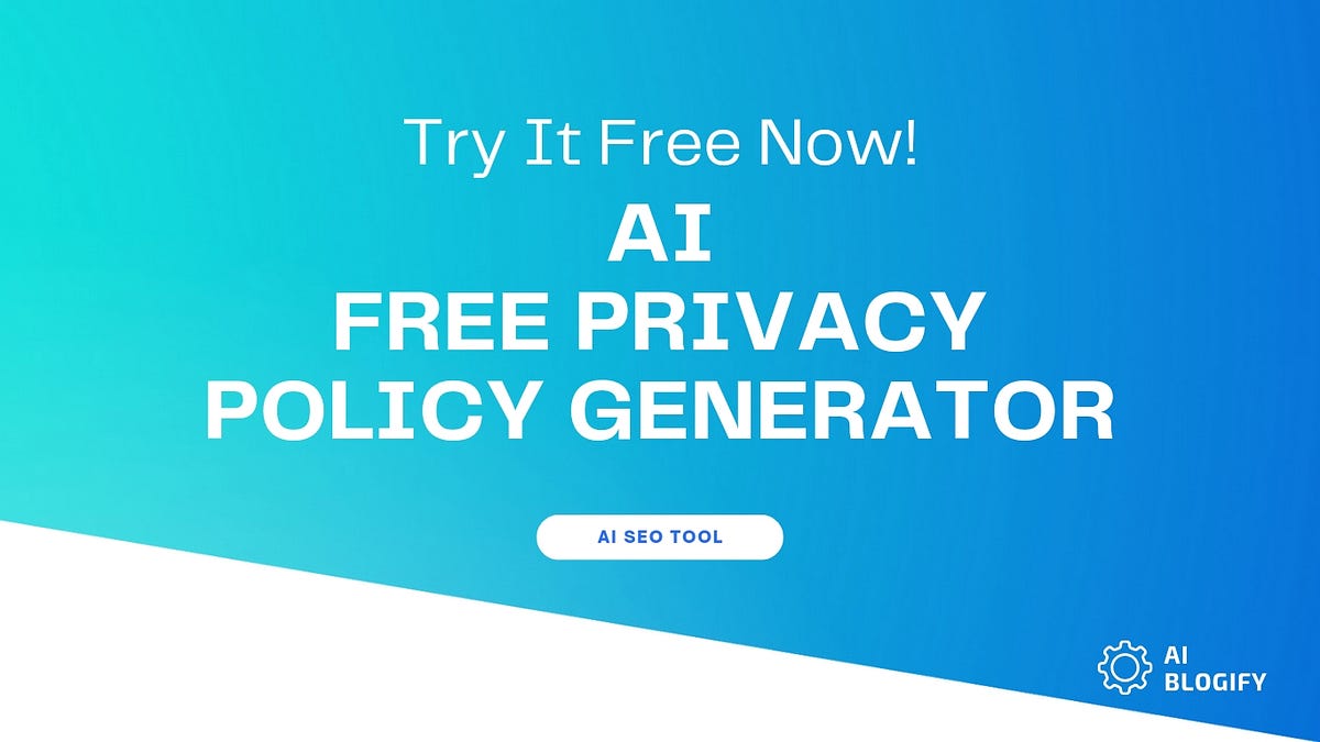 🛡️ Effortlessly Create a Privacy Policy with this Free AI Generator 🤖 ...