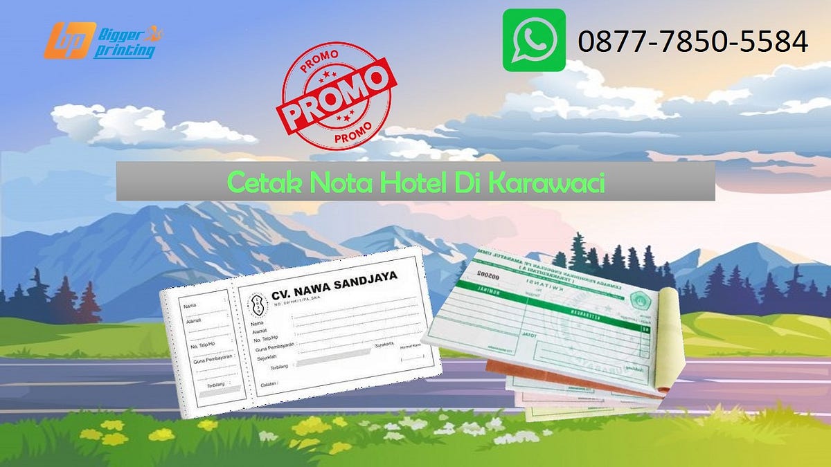 PROMO, Wa./Call. 0877–7850–5584, Cetak Nota Hotel Di Karawaci Tangerang ...