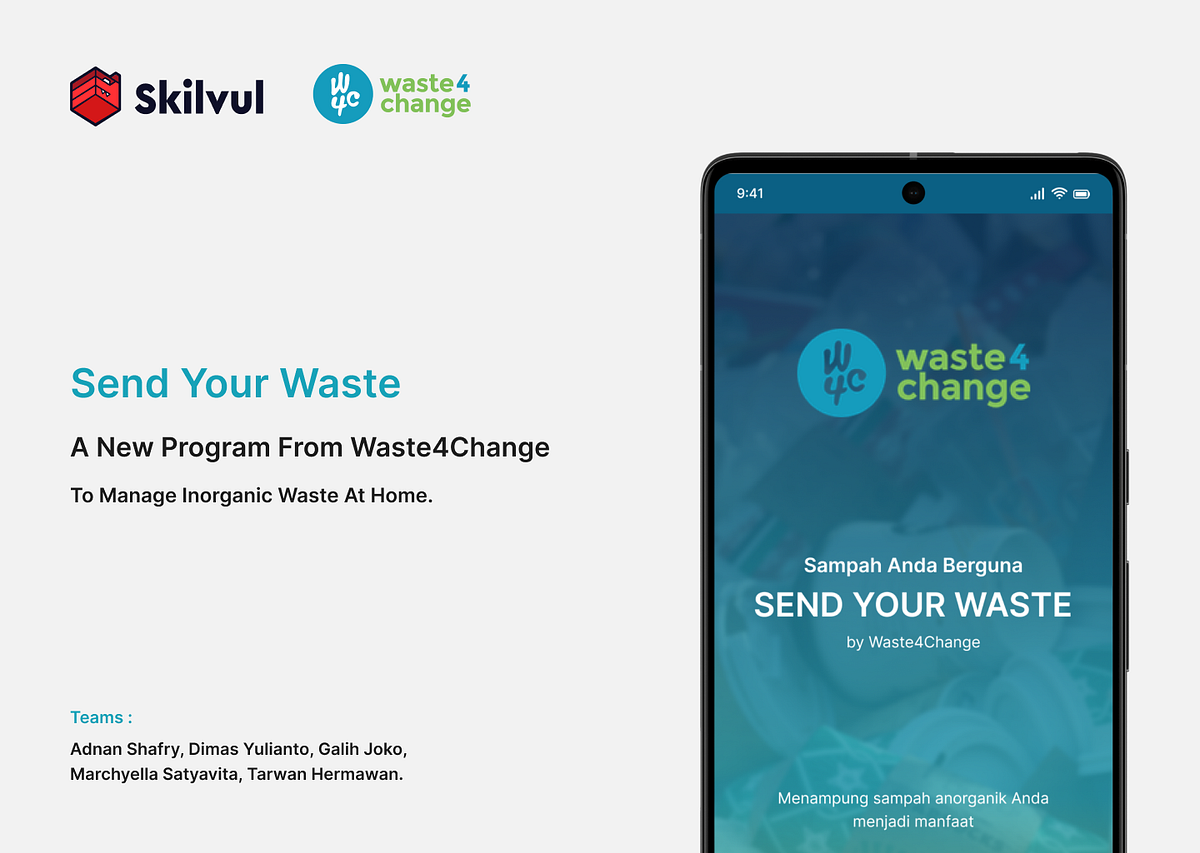 “Send Your Waste” — Waste4Change UX Case Study | by Tarwan Hermawan ...