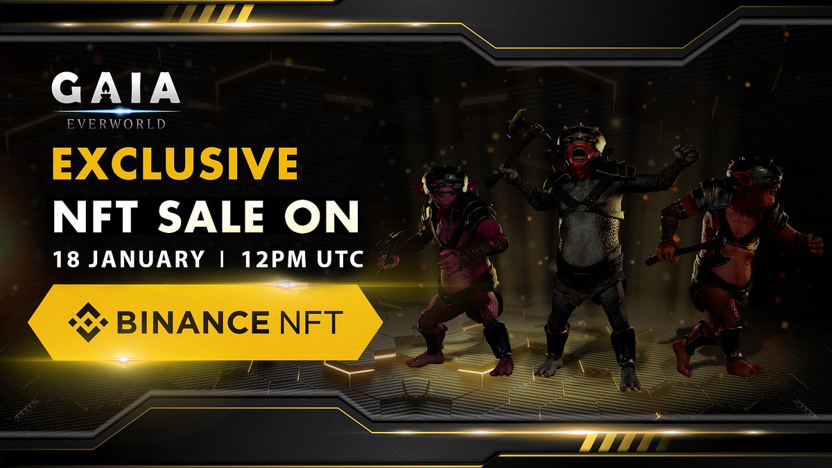Gaia Everworld Exclusive NFT Sale On Binance | by Gaia EverWorld | Medium