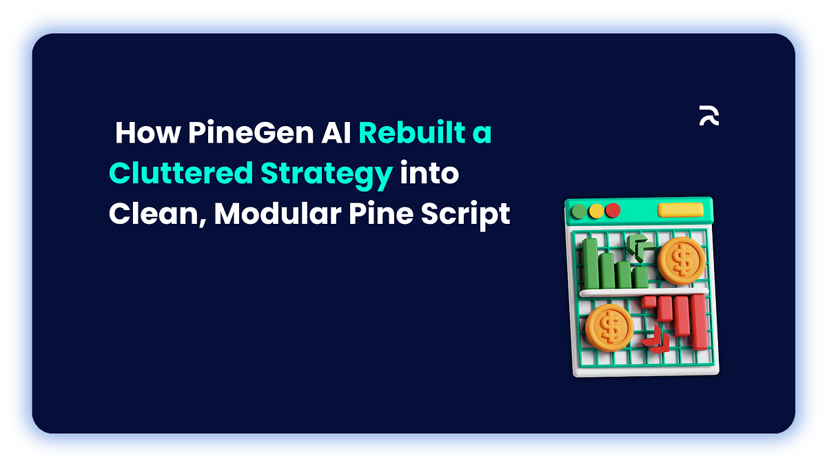 From 300 Lines to 60 Lines: How PineGen AI Rebuilt a Cluttered Strategy ...