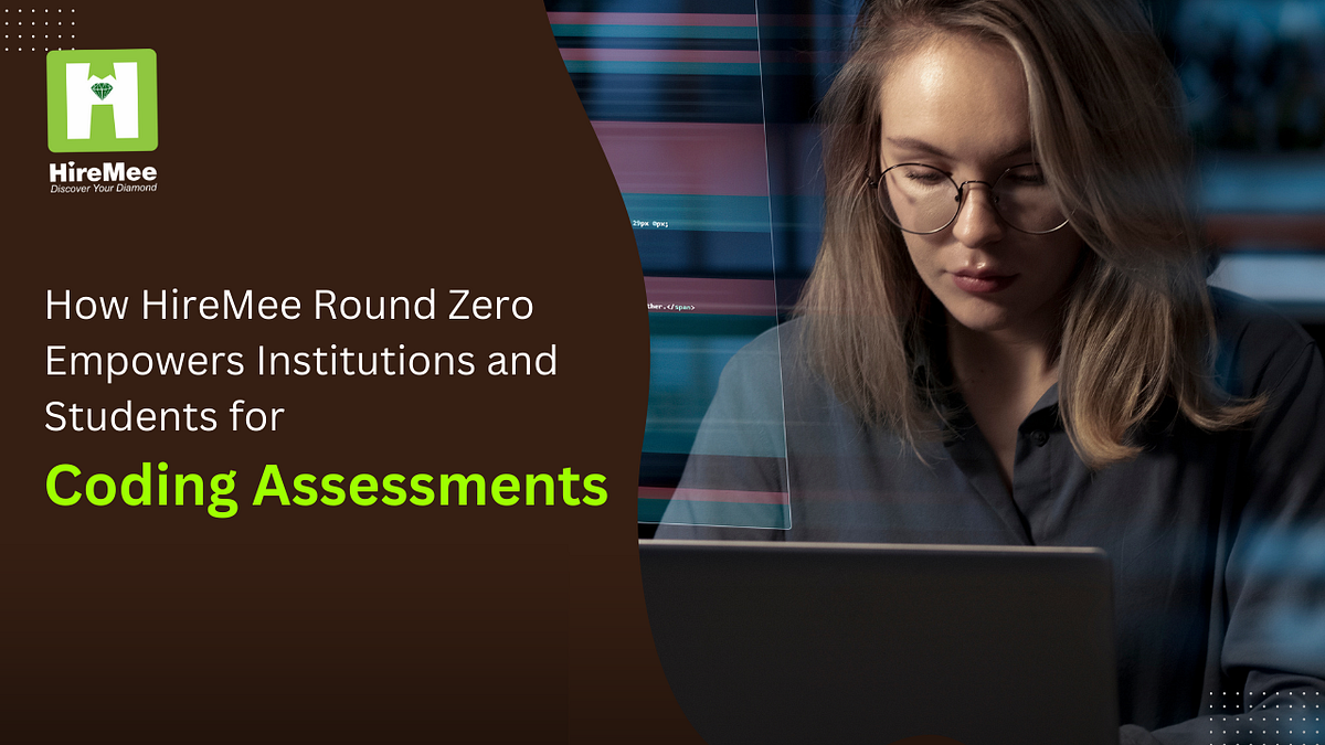 How HireMee Round Zero Empowers Institutions and Students for Coding Assessments | by HireMee ...