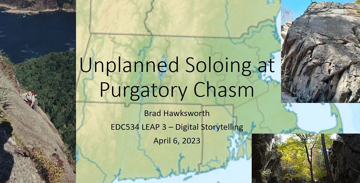 Digital Storytelling — Unplanned Soloing at Purgatory Chasm | by ...