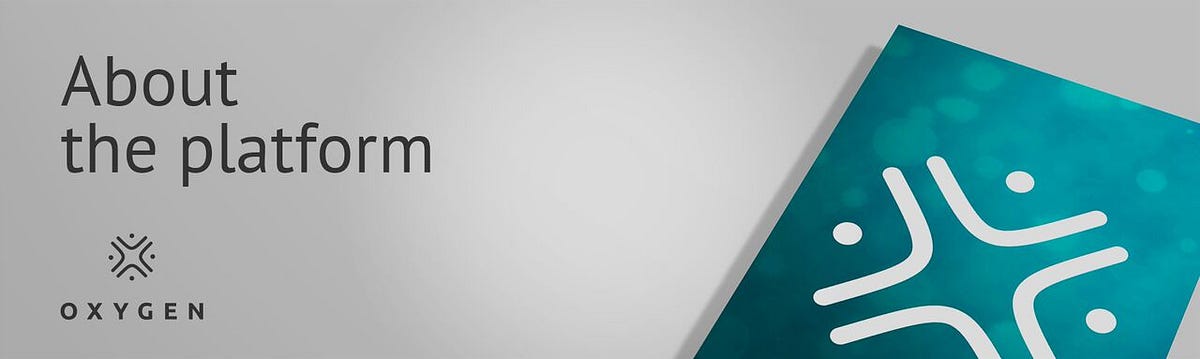 FAQ about the platform. Learn more about how the system is… | by Oxygen ...