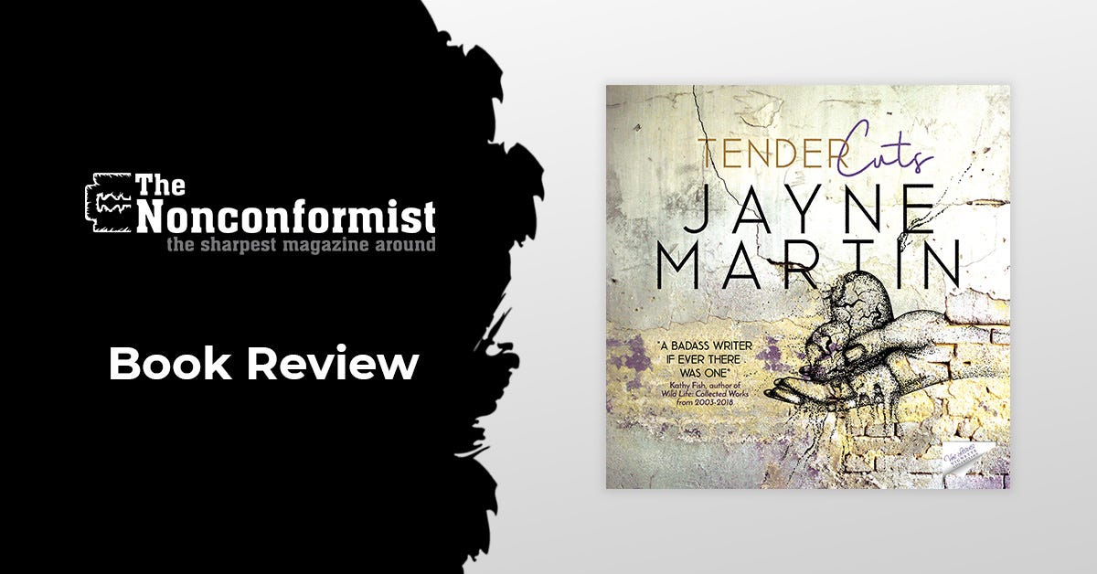 Tender Cuts by Jayne Martin. A book review | by Alisha Verma | Medium