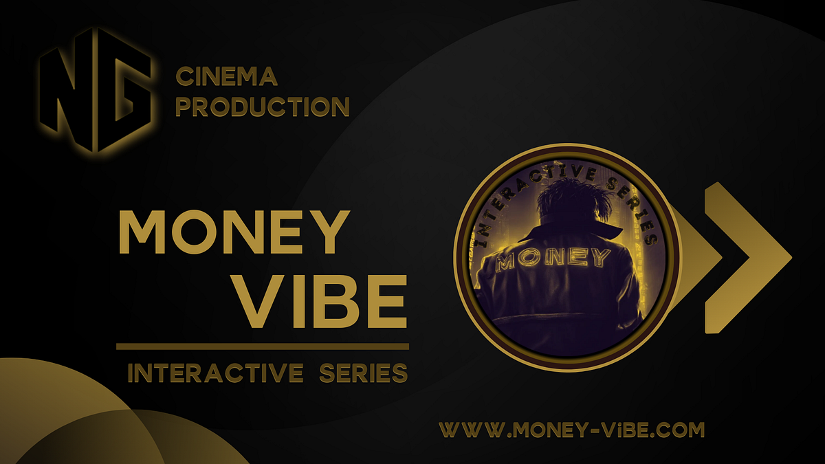 Interactive series “Money Vibe” Takes It to the Next Level: Analytical ...