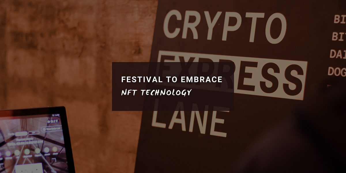 Festival to embrace NFT technology | by SSAC | Medium