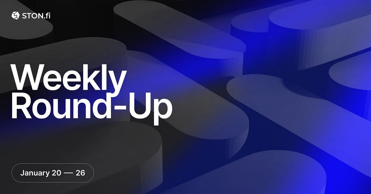 STON.fi DEX Weekly Round-Up | by Itz Shola 💫 | Jan, 2025 | Medium
