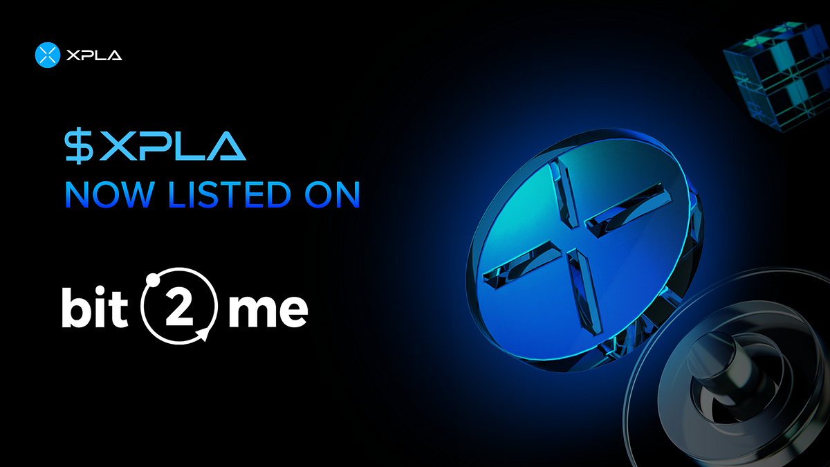 [ANN] $XPLA is now listed on Bit2Me | by XPLA Official | XPLA Ecosystem | Medium