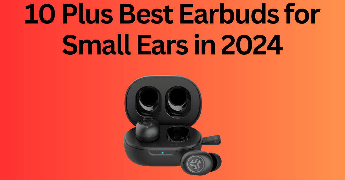 10 Plus Best Earbuds for Small Ears in 2024 | by Headphones Pro Reviews ...