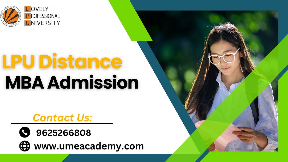 LPU Distance MBA Admission, Fees, Review | by Sailakshmi | Medium