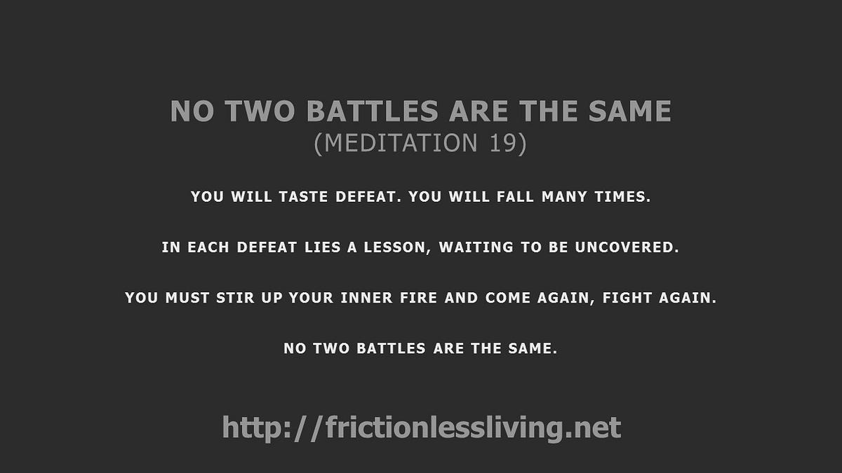 No Two Battles Are the Same. Meditations of the Warrior | by Carl ...