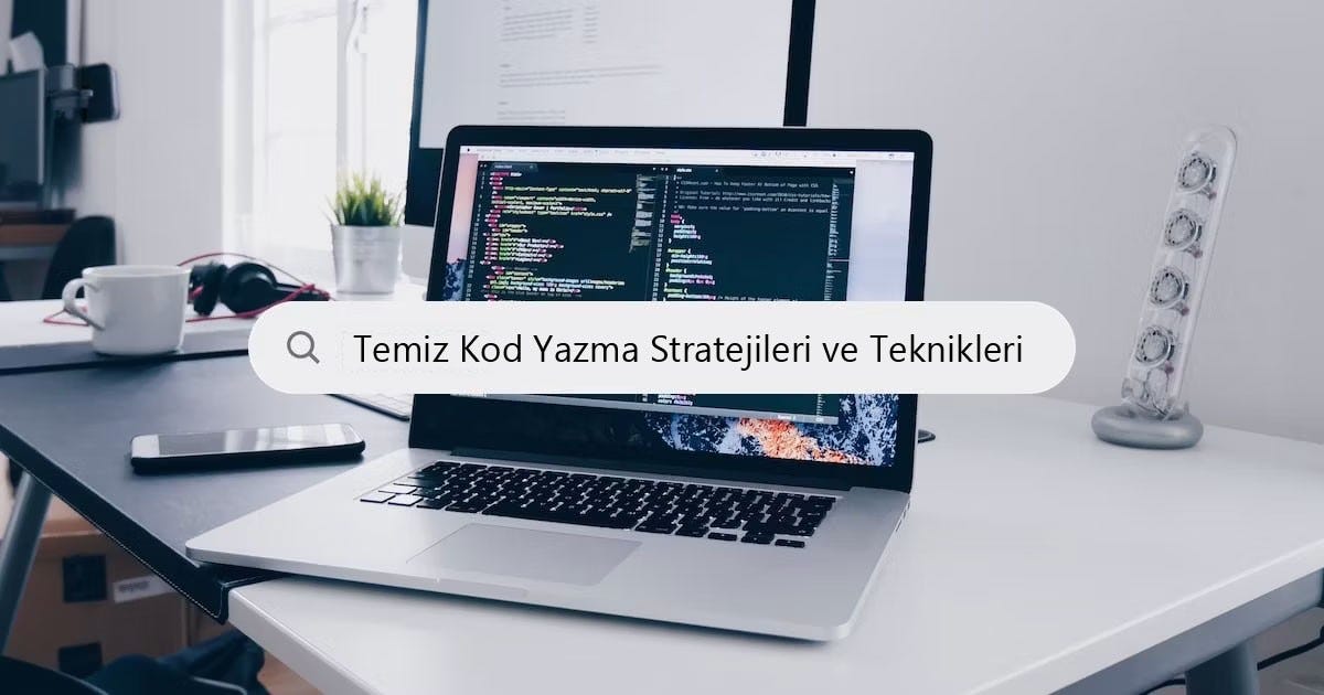 Temiz Kod Yazma Stratejileri ve Teknikleri | by Umut KAYA | Oct, 2024 ...