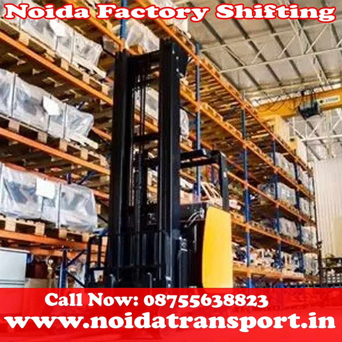 Noida Factory Shifting - Bhanu Shrama - Medium