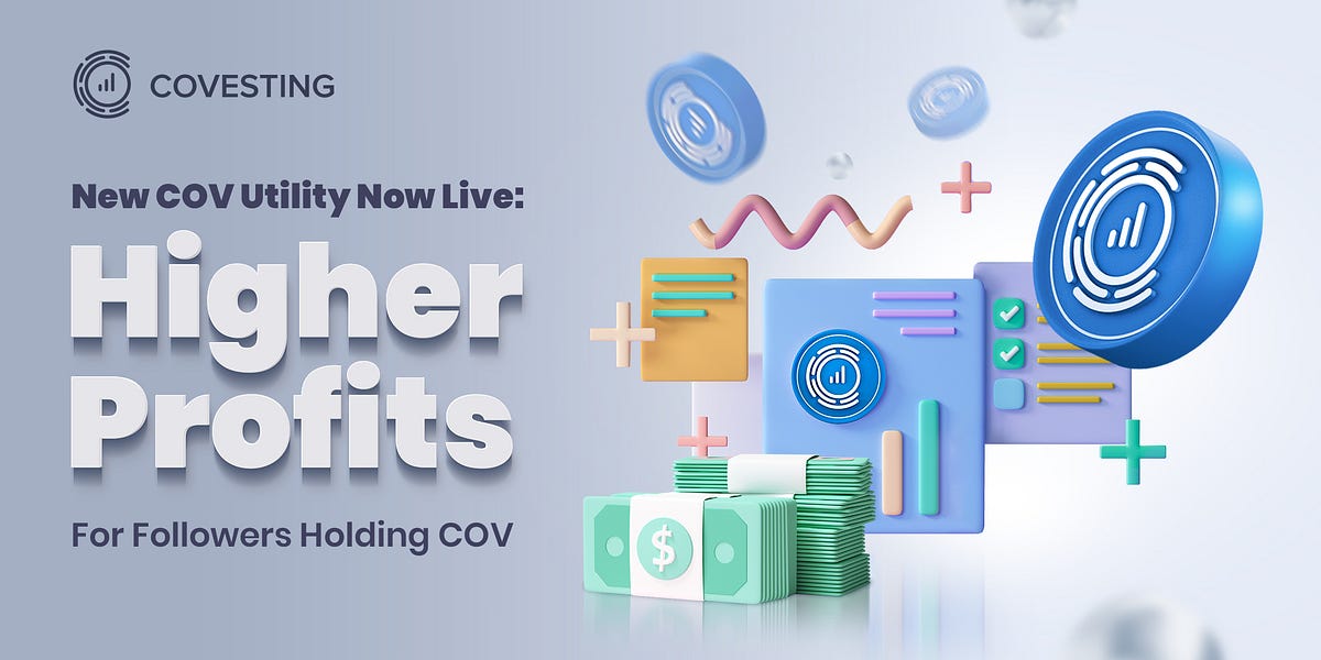 New COV Utility Now Live: Higher Profits For Followers Holding COV | by ...