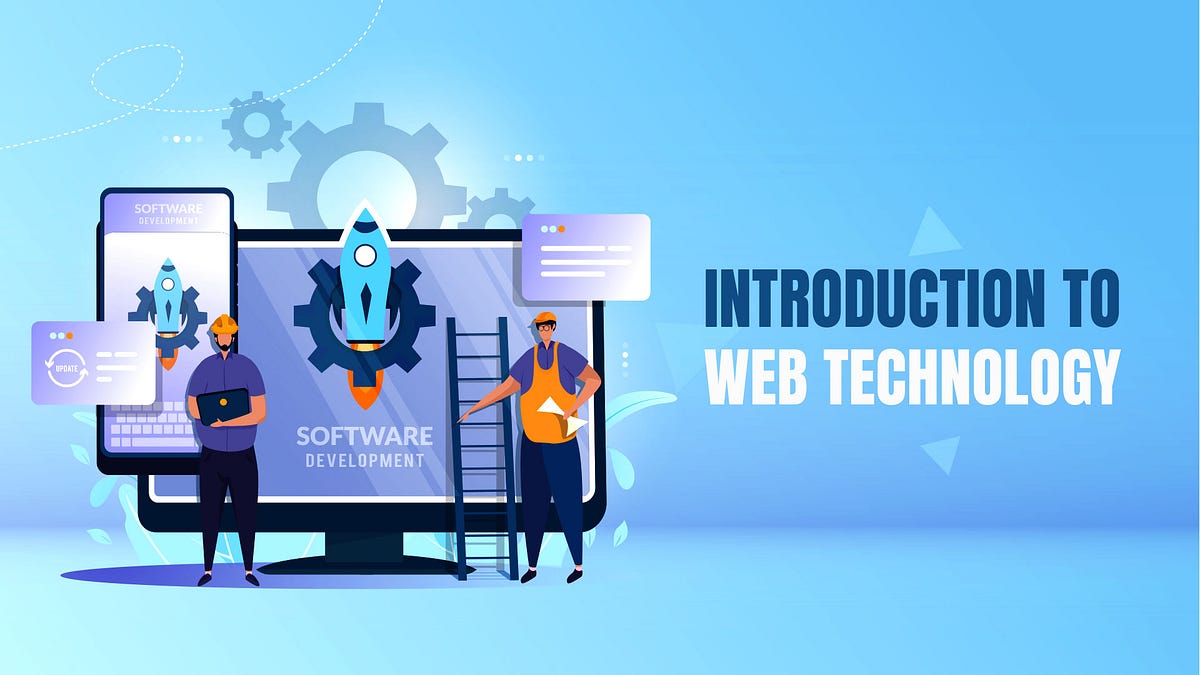 Introduction to Web Technology. Introduction to Web Technology | by ...