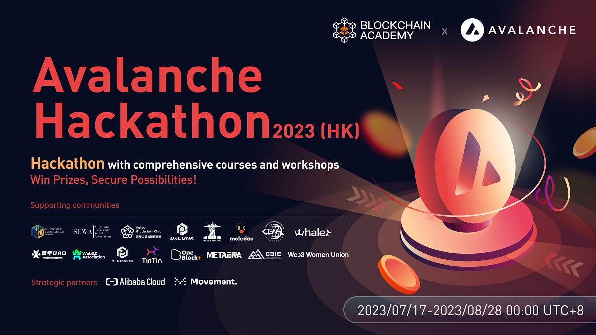 Avalanche Hackathon 2023 (HK) Co-Hosted by Blockchain Academy: Igniting the Spark of Web3 ...