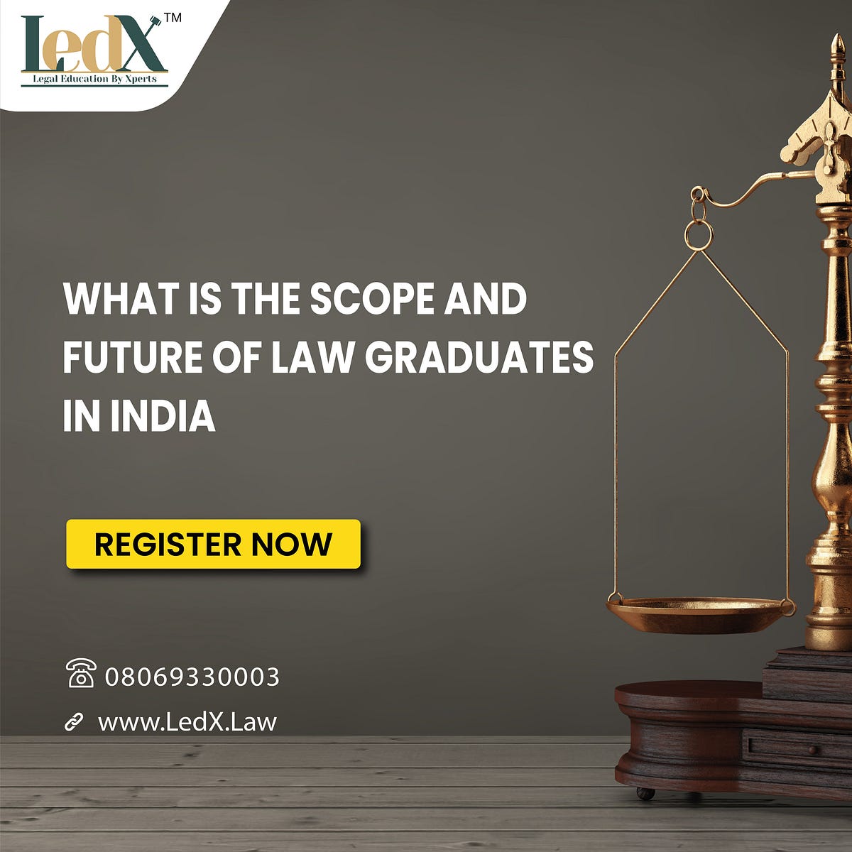 WHAT IS THE SCOPE AND FUTURE OF LAW GRADUATES IN INDIA | by LedX | Medium