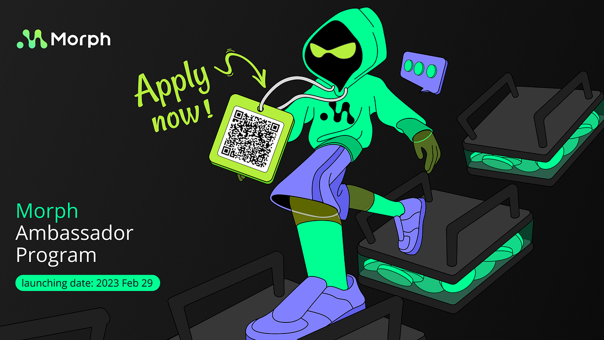 Ambassador Blog Announcement. We invite you to shape the future of… | by Morph | Medium