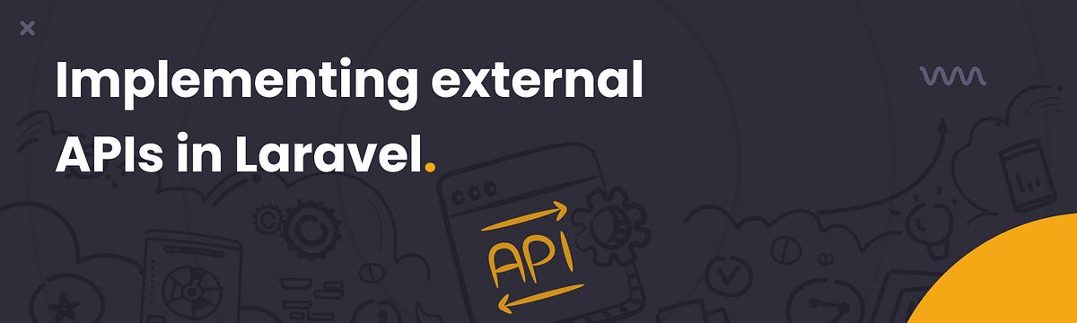 Implementing external APIs (in Laravel) | by Kristina Odziomkova | BRACKETS