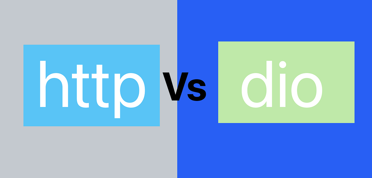 Flutter Networking Showdown: HTTP vs Dio — Which One Should You Really Use? | by Deepak Sharma ...