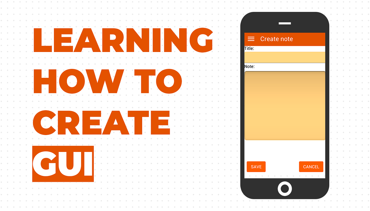 Learning how to create GUI. I decided to start showing the creation ...