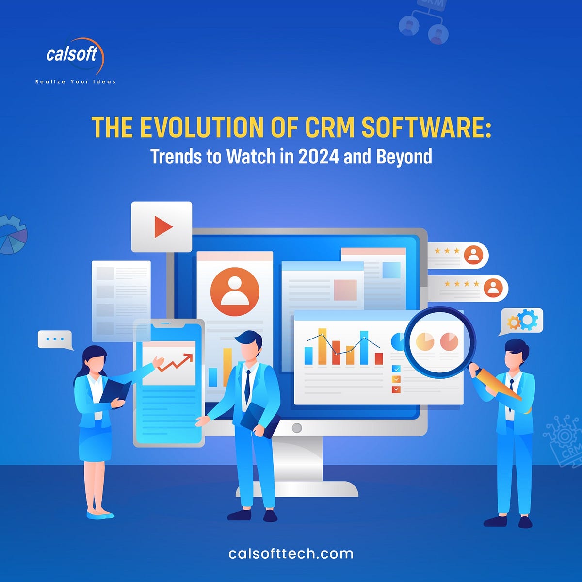 The Evolution of CRM Software: Trends to Watch in 2024 and Beyond | by ...