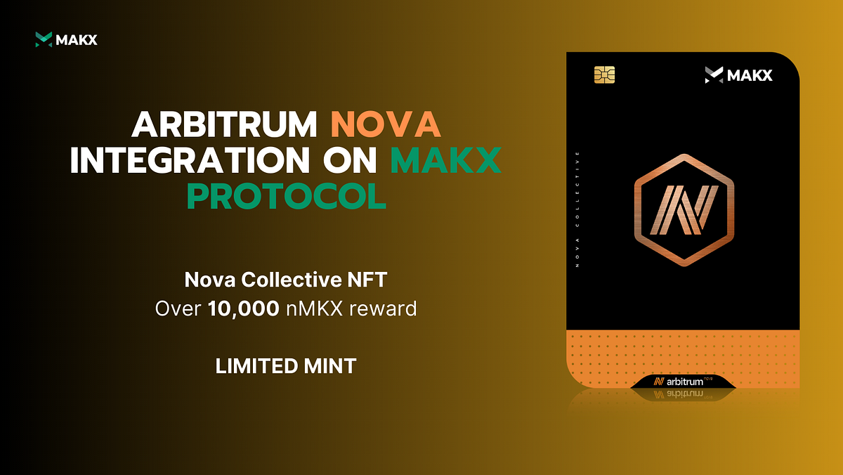 Introducing the Nova Collective on Makx protocol. | by Makx | Medium