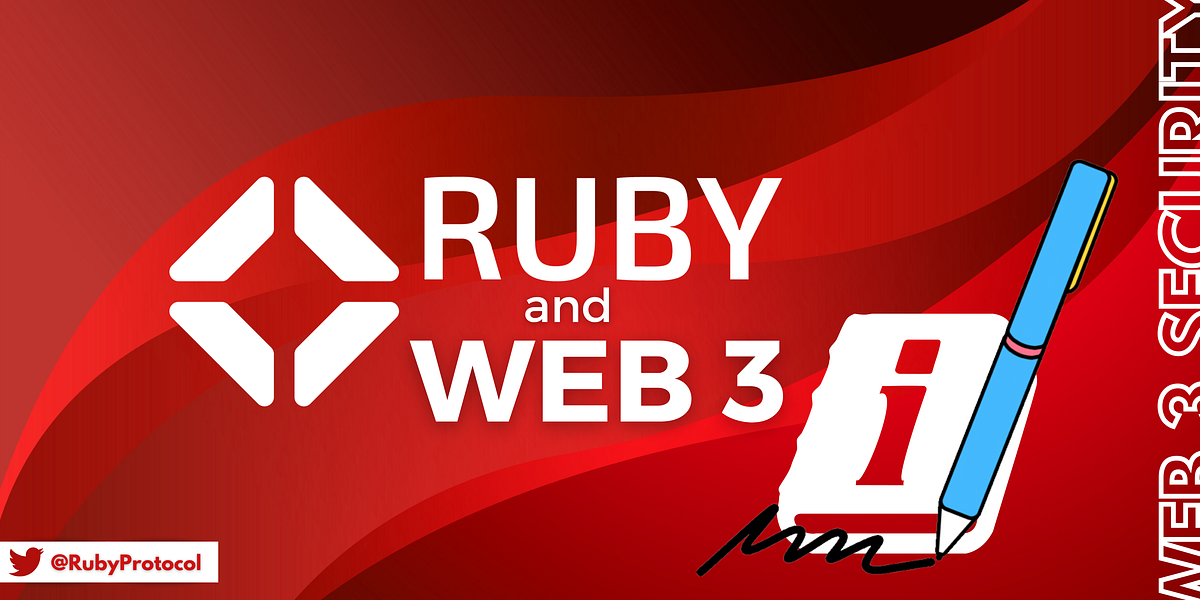 RUBY PROTOCOL & WEB 3 : FAST READ | by Quentin | Medium