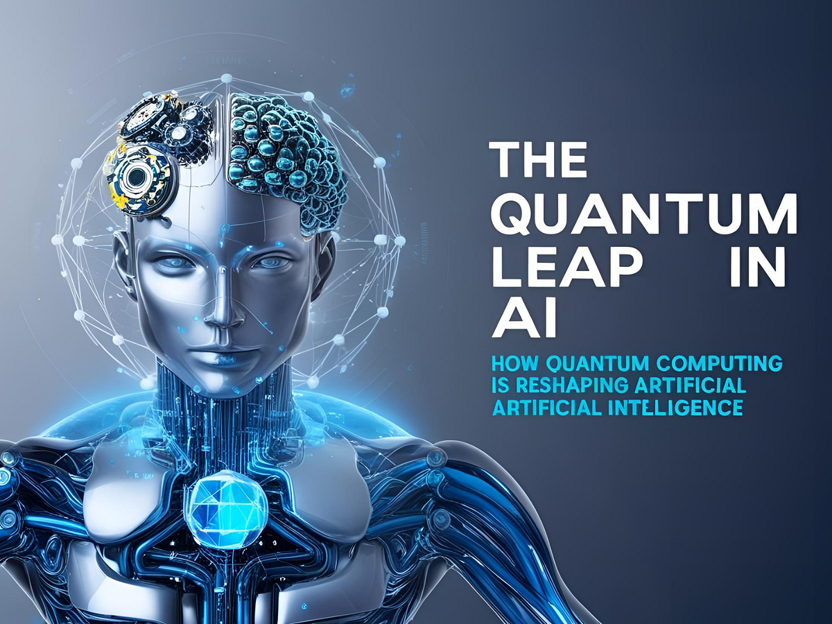 The Quantum Leap In Ai How Quantum Computing Is Reshaping Artificial
