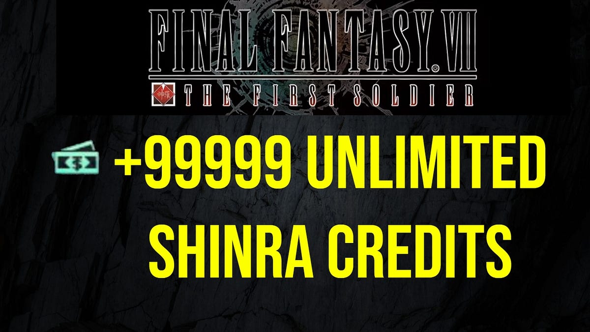FFVII The First Soldier Mod Apk Easy Shinra Credits | by Arkphantom ...