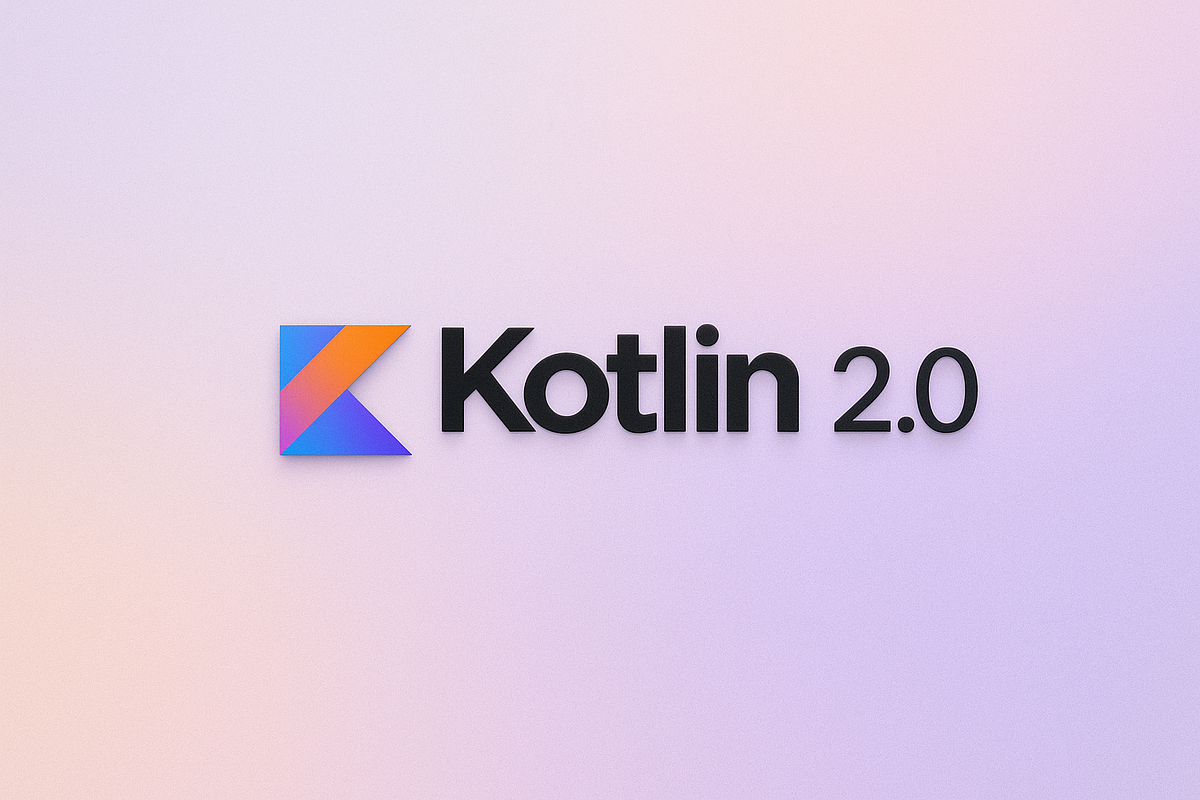 Kotlin 2.0 Features Every Android Developer Must Know 2025 | Medium