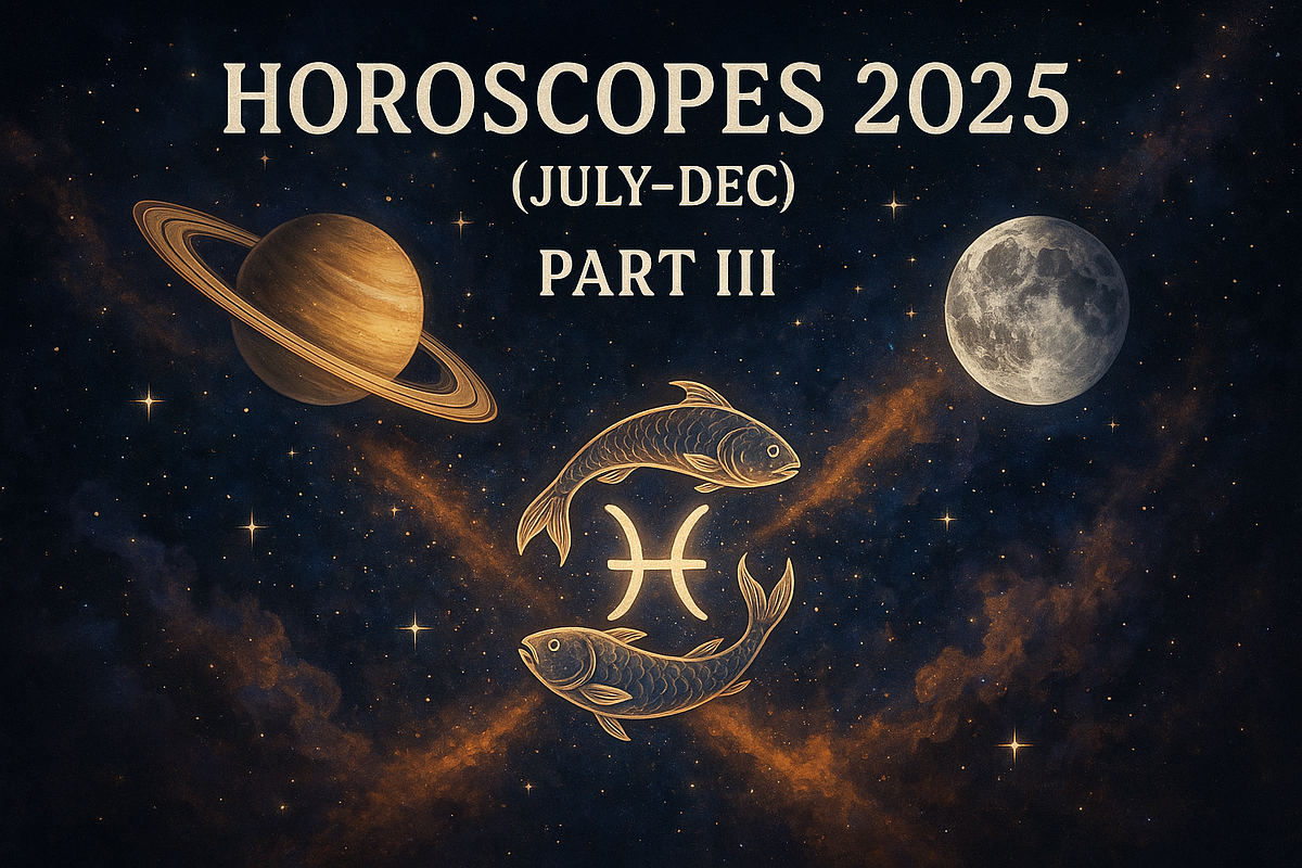 Cosmic Crossroads: Horoscopes — July to December 2025 | by Astrology by ...