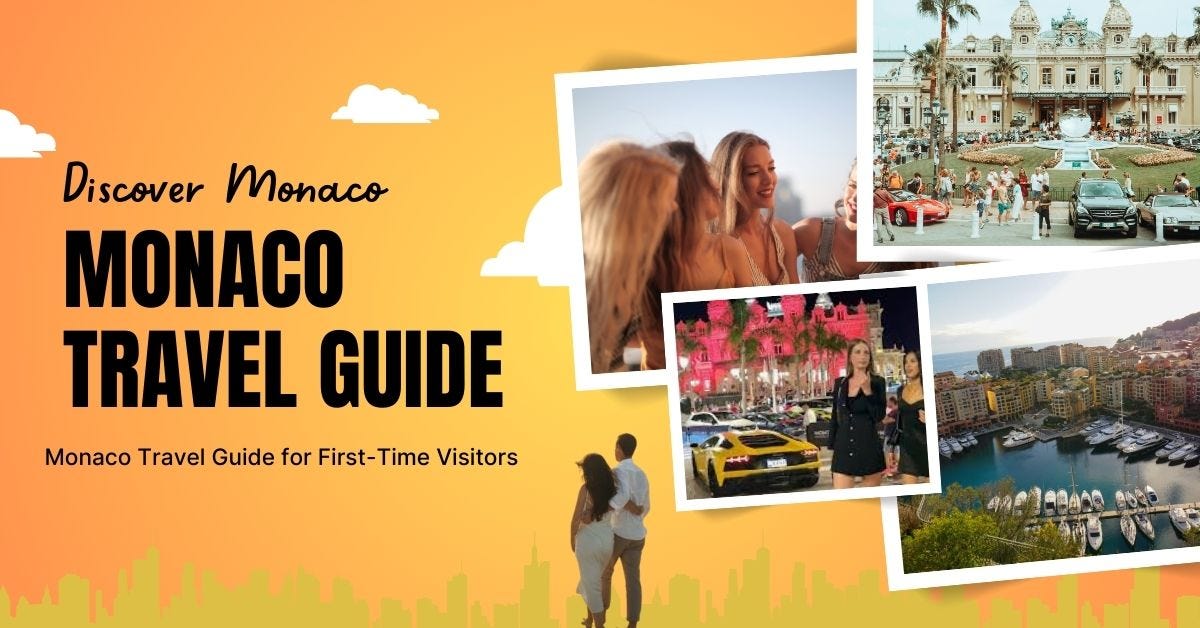 Monaco Travel Guide for First-Time Visitors | by Ava | Aug, 2024 | Medium