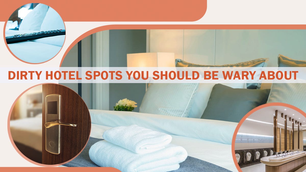 Dirty Hotel Spots You Should Be Wary About | by TraveloGuide Insight ...