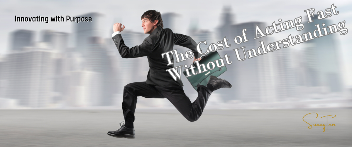 The Cost of Acting Fast Without Understanding | Medium