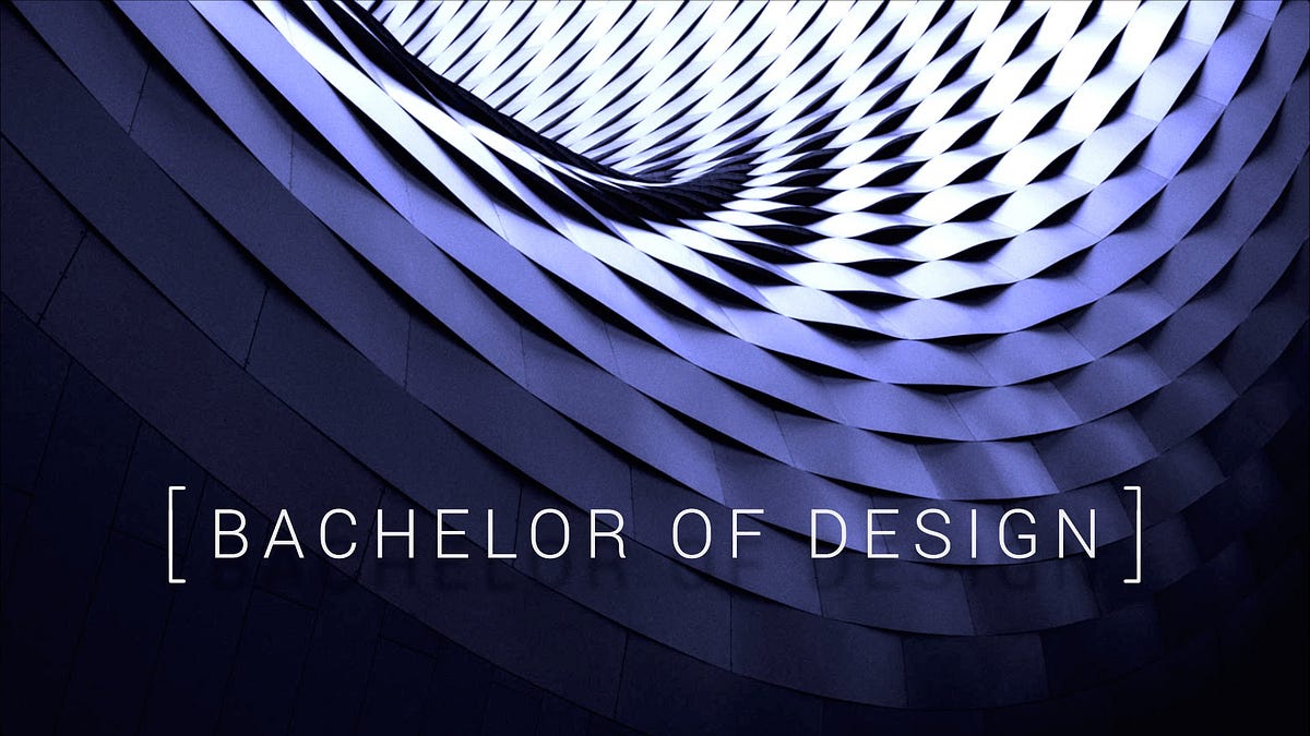 Bachelor of Design — Course Overview and Admission Criteria | by Mamta ...